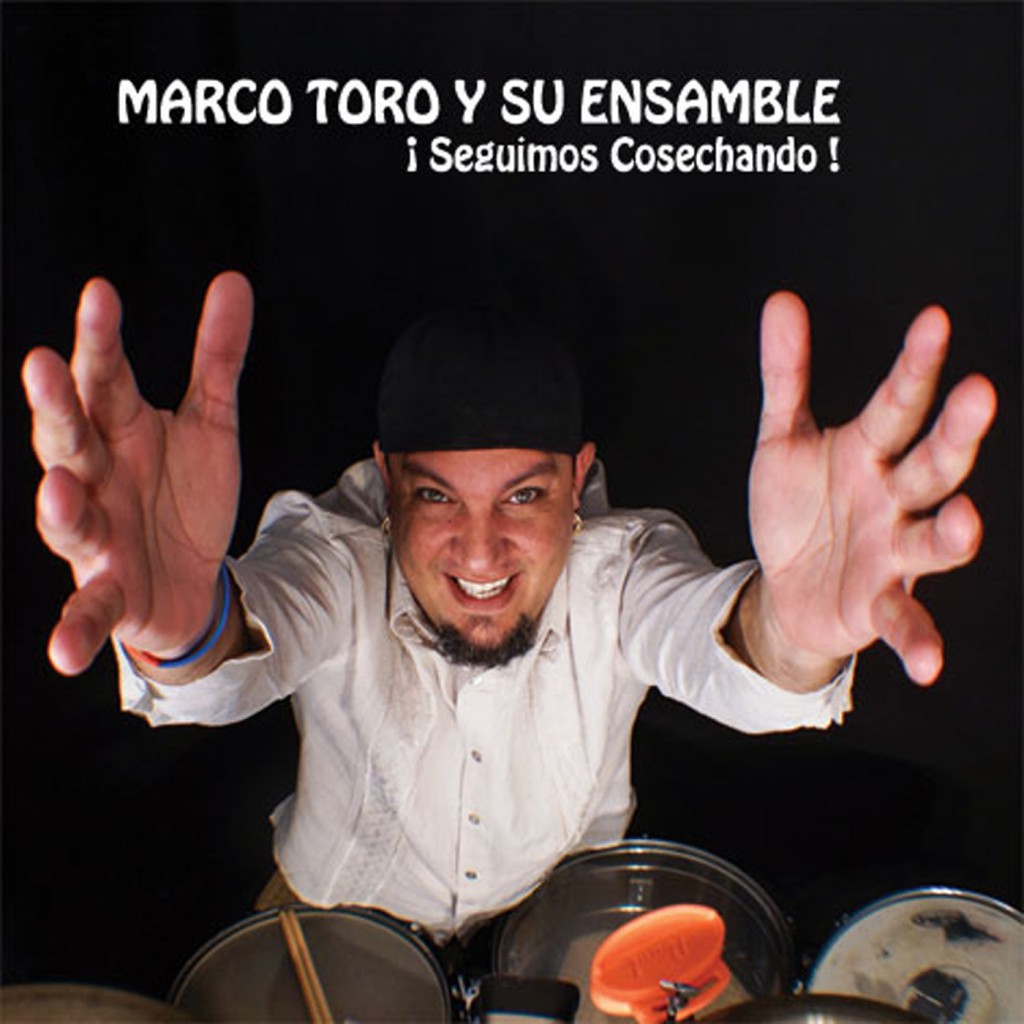 Marco Toro y Su Ensamble - Seguimos Cosechando - Solar Latin Club