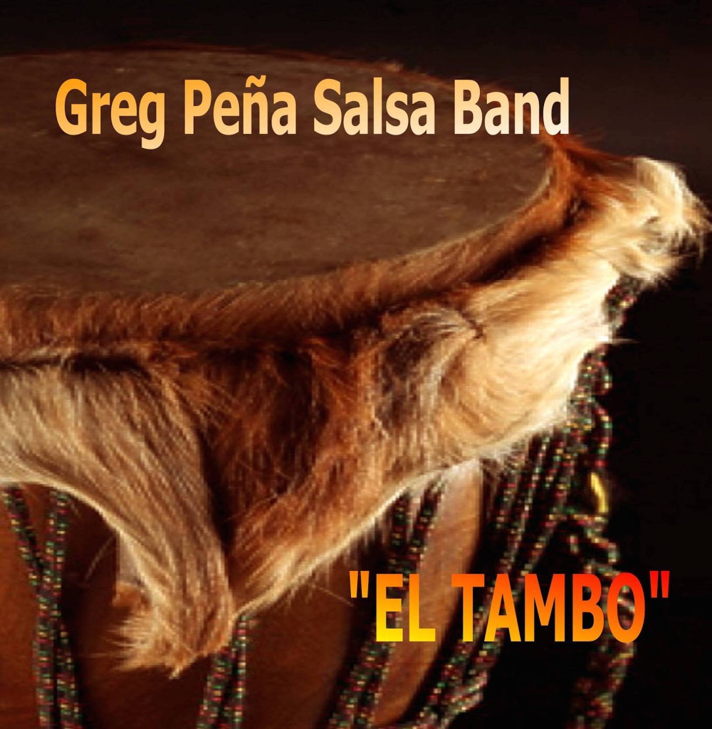 Tambo - Greg Peña Salsa Band - Solar Latin Club