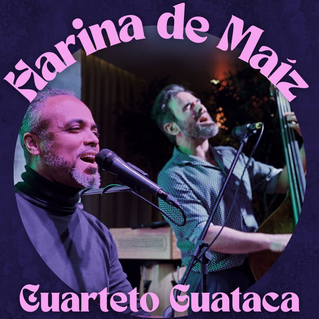 Cuarteto Guataca - Harina De Maiz - Solar Latin Club