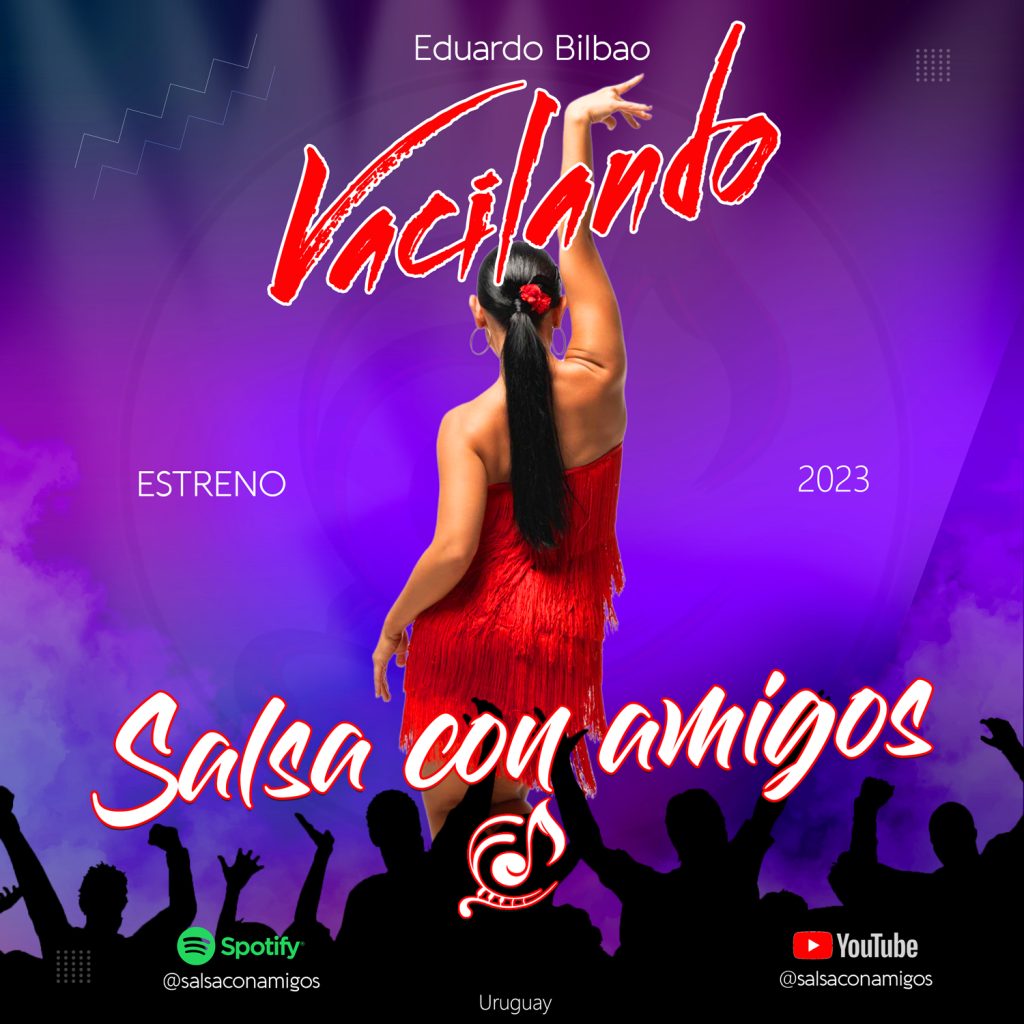 Eduardo Bilbao y Salsa Con Amigos - Vacilando - Solar Latin Club
