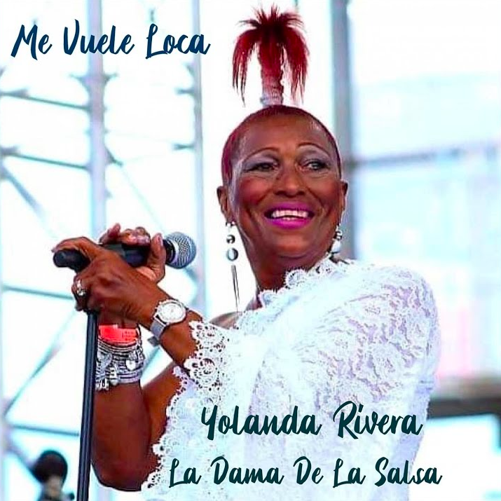 Yolanda Rivera "La Dama de la Salsa" - Me Vuelve Loca - Solar Latin Club