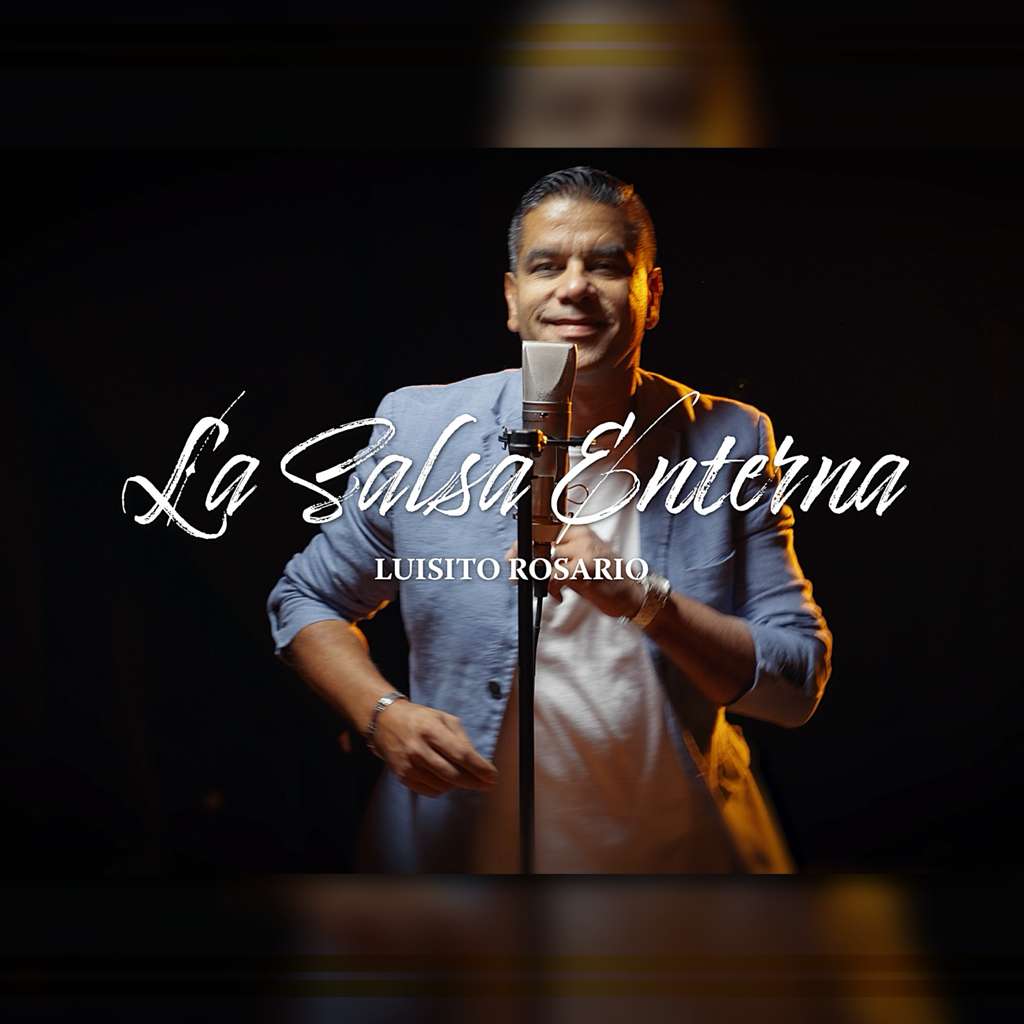 Luisito Rosario - La Salsa Eterna - Solar Latin Club