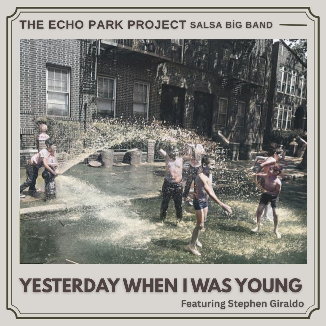 The Echo Park Project Salsa Big Band - Yesterday When I Was Young ...